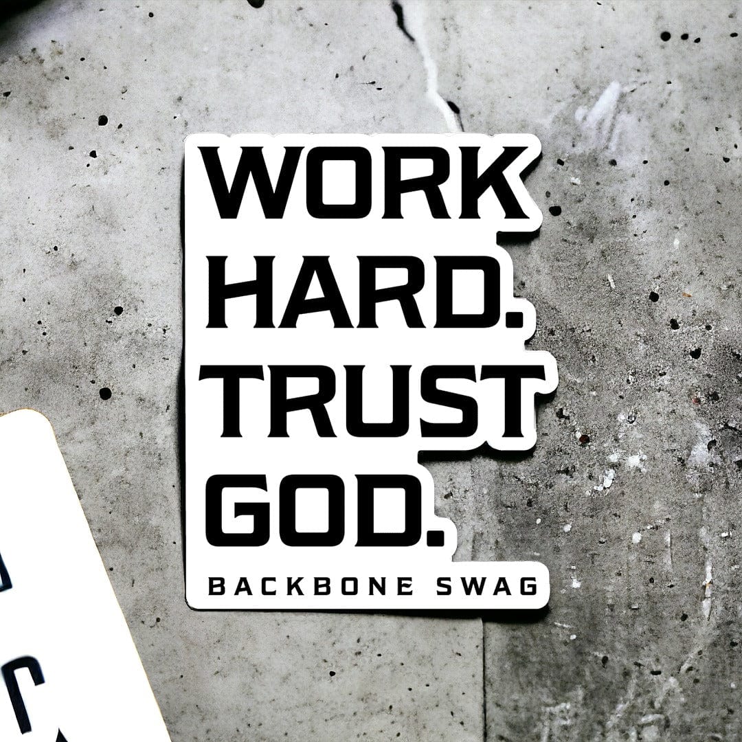 Trust God Sticker – Day Forty One