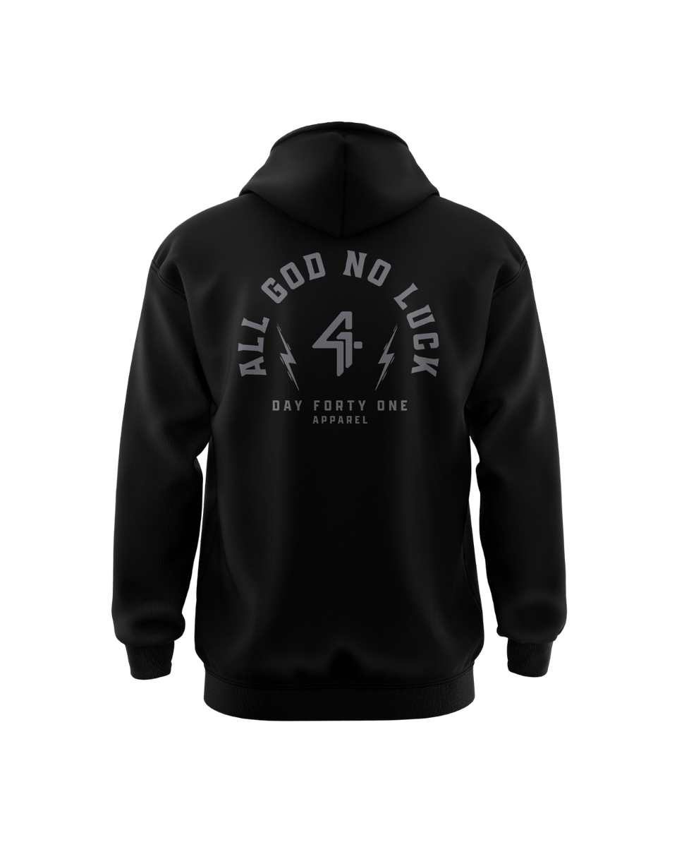 All God No Luck - Hoodie – Day Forty One