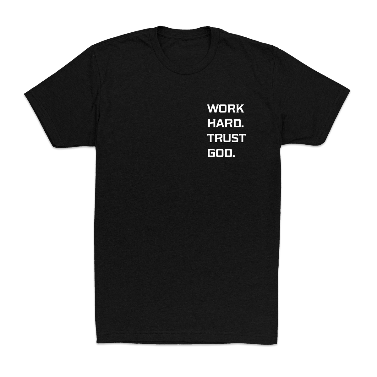 Trust God - Shirt – Day Forty One